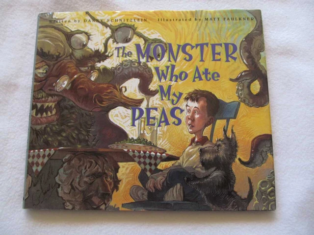 DANNY SCHNITZLEIN: MONSTER Who Ate My Peas, The 1st Edition SIGNED HC ...