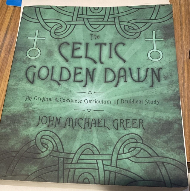THE CELTIC GOLDEN Dawn (Druid Study) John Michael Greer EUR 11,61 ...