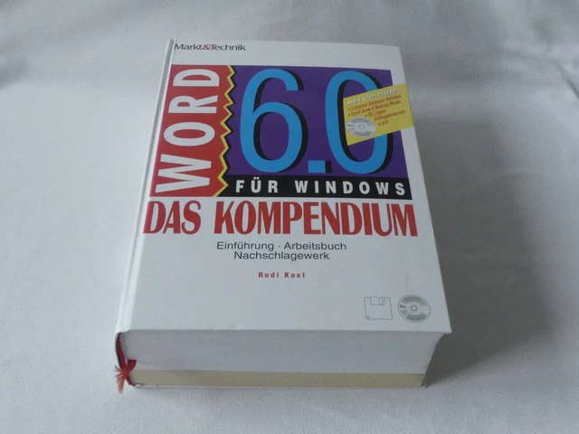 WORD 6.0 DAS Kompendium - incl. CD und 3,5" Diskette - Markt & Technik ...