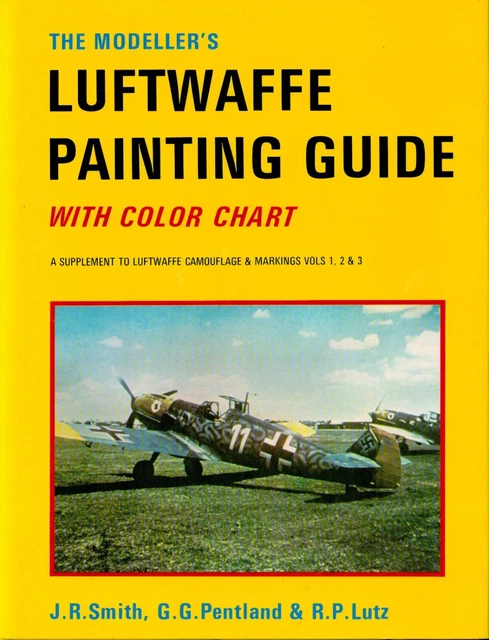 MODELLER'S LUFTWAFFE PAINTING Guide - With Color Chart - J.r. Smith / R ...