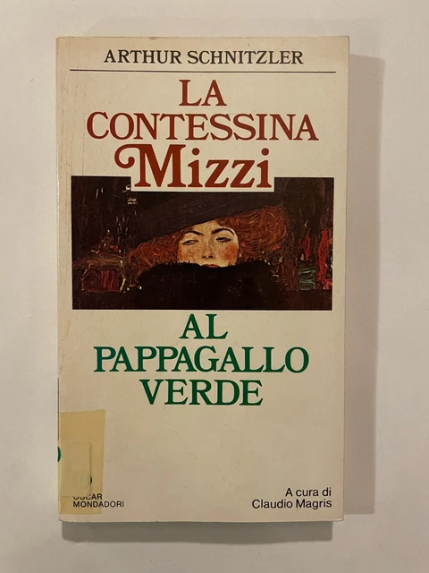 LA CONTESSINA MIZZI Al pappagallo verde Arthur Schinitzler Mondadori ...