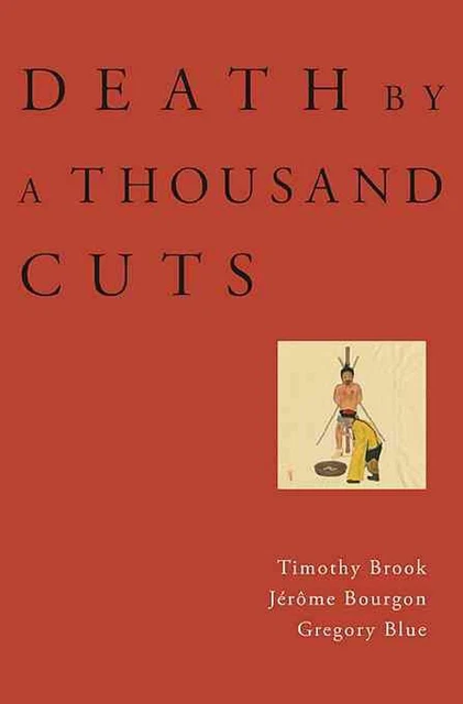 LIVRE RIGIDE DEATH by a Thousand Cuts de Timothy Brook (anglais) EUR 59 ...