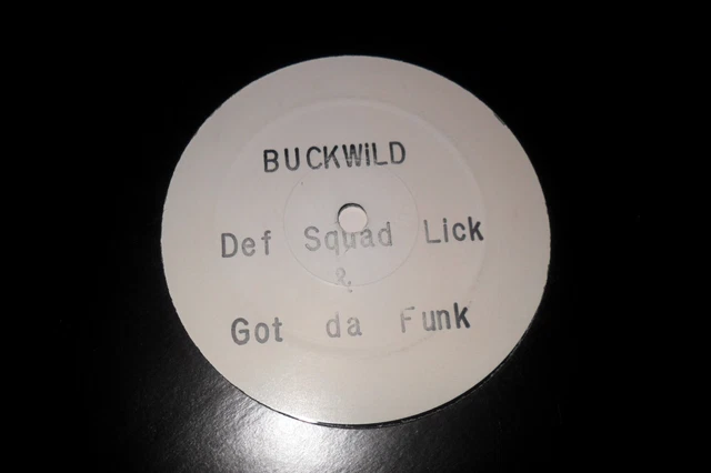 BUCKWILD - DEF Squad Lick/Got Da Funk,1996,Jetstar Recs(Per01),Rare White Label £15.00 - PicClick UK