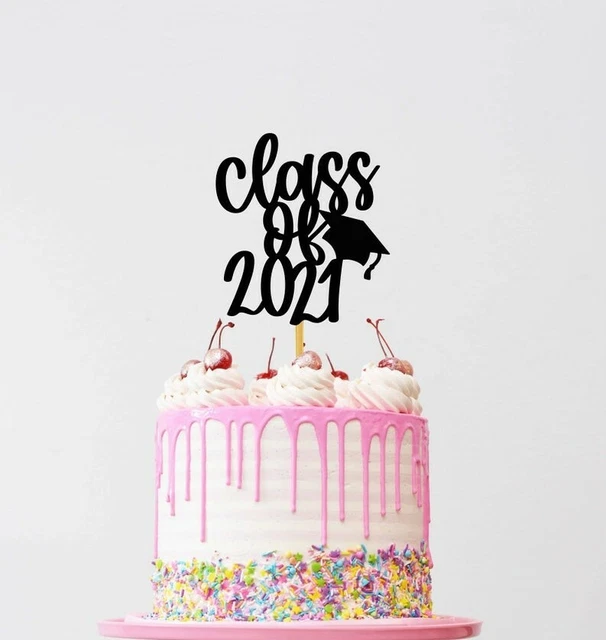 CLASS OF 2021 Cake Topper, Graduation Cake Topper, 2021 Graduation ...