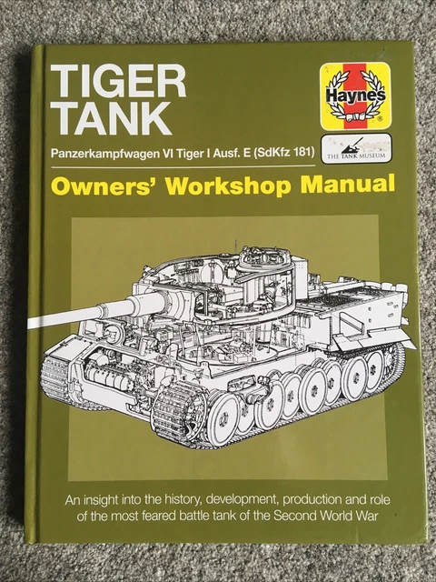 TIGER TANK MANUAL: Panzerkampfwagen VI Tiger I Ausf. E (SdKfz 181 ...