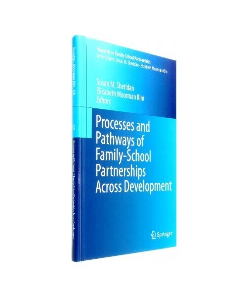 PROCESSES AND PATHWAYS of Family-School Partnerships Across Development EUR 18,00 - PicClick FR