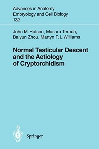 NORMAL TESTICULAR DESCENT and the Aetiology of Cryptorchidism, Hutson, M.