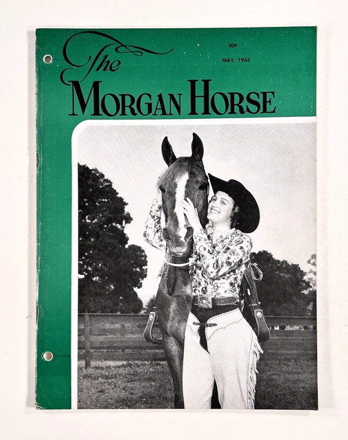 1963 MAY THE MORGAN HORSE Riding BREEDING Horse Shows CLUB NEWS ...