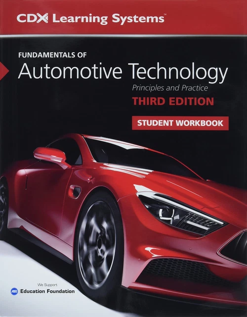 CDX LEARNING SYSTE Fundamentals of Automotive Technology Student Workbo ...
