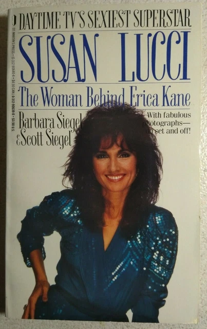 SUSAN LUCCI: THE Woman Behind Erica Kane - Siegel - Paperback Book $14. ...
