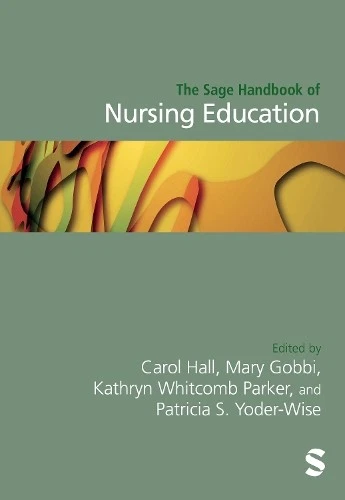 CAROL HALL THE Sage Handbook of Nursing Education (Hardback) £169.26 ...