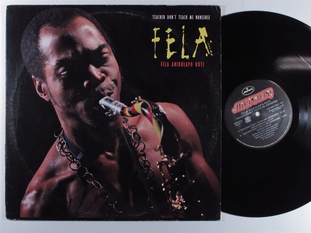 FELA ANIKULAPO KUTI Teacher Don't Teach Me Nonsense MERCURY LP VG++ ... FELA ANIKULAPO KUTI Teacher Don't Teach Me Nonsense MERCURY LP VG++ ...