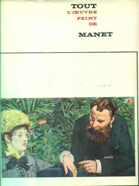 TOUT L'OEUVRE PEINT D'edouard Manet Arte/Illustrati Aa.vv. Flammarion ...