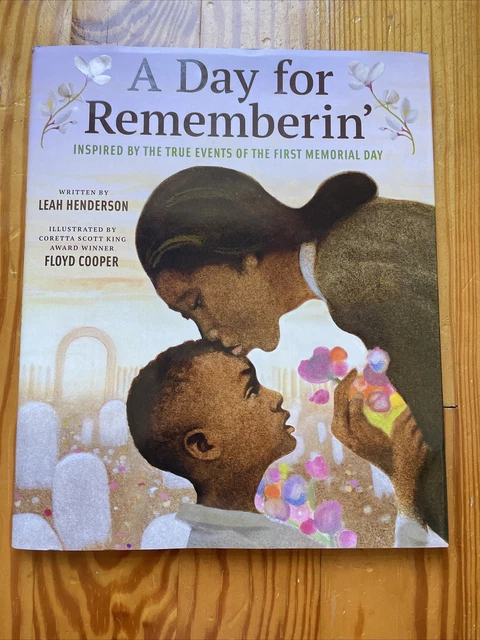 A DAY FOR Rememberin': Inspired by the True Events of the First ...