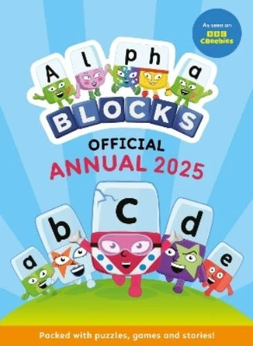 ALPHABLOCKS ALPHABLOCKS ANNUAL 2025 (Hardback) Alphablocks Annuals $30. ...