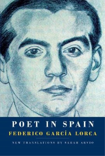 FEDERICO GARCIA LORCA Sarah Arvio Poet in Spain (Poche) EUR 30,59 ...