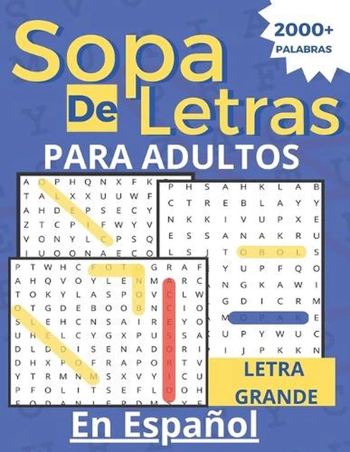 SOPA DE LETRAS Para Adultos: Letra Grande En Espanol 2000+ Palabras by Adele Rod EUR 22,93 ...
