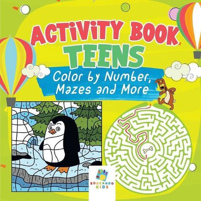 ACTIVITY BOOK TEENS Color by Number, Mazes and More by Educando Kids ...
