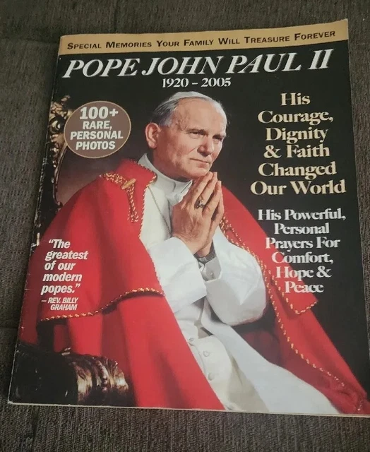 POPE JOHN PAUL Ii 1920-2005 His Courage, Dignity Special Commemorative ...