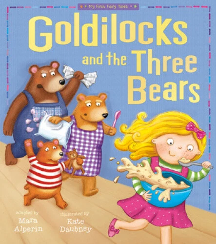 GOLDILOCKS AND THE Three Bears (My First Fairy Tales) by Tiger Tales ...