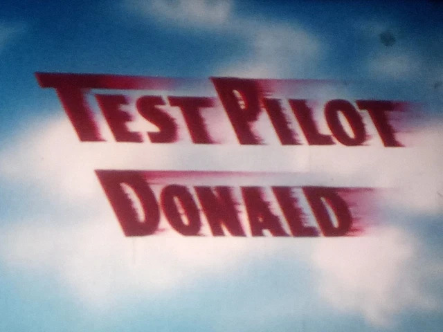 TEST PILOT DONALD, Disney, IB Technicolor, 1950, 16mm, 400ft Reel $330. ...