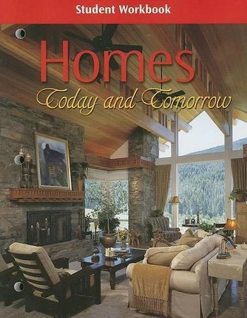 HOMES: TODAY AND Tomorrow Student Workbook by McGraw-Hill (English ...