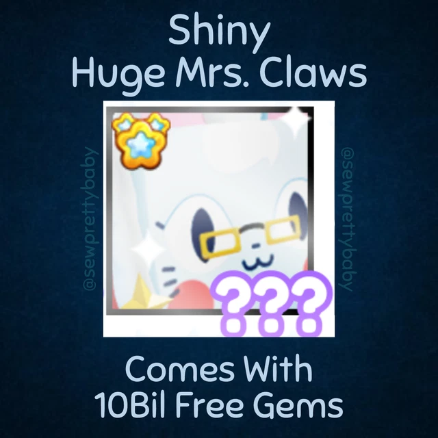 PET SIMULATOR X - Shiny Huge Mrs. Claws - 10B Free Gems £14.99 ...
