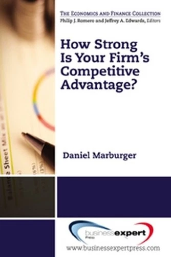 DANIEL MARBURGER DANIEL Marbur How Strong Is Your Firm's Competitiv ...