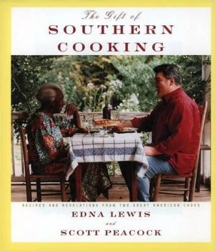 THE GIFT OF Southern Cooking: Recipes and Revelations from Two Great ...