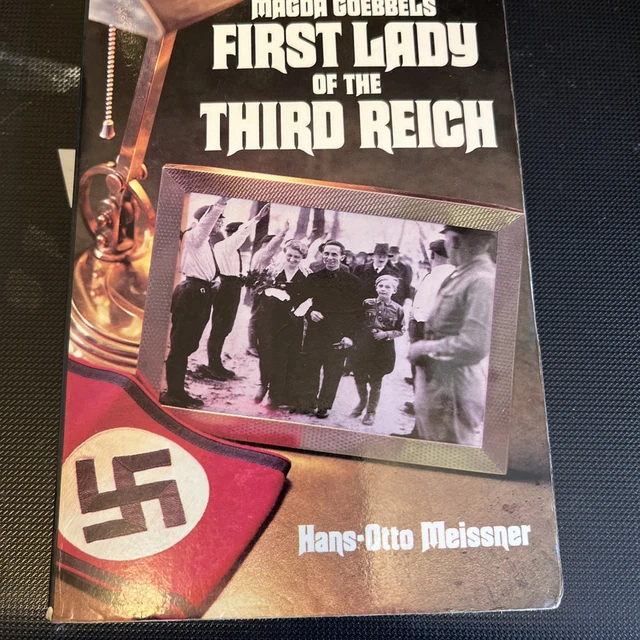 MAGDA GOEBBELS. FIRST Lady Of The Third Reich. £3.84 - PicClick UK