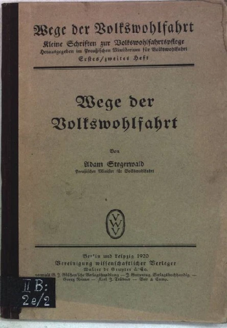 WEGE DER VOLKSWOHLFAHRT; Wege der Volkswohlfahrt, 1./2. Heft ...