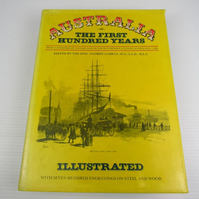 AUSTRALIA THE FIRST Hundred Years Illustrated Edited Andrew Garran H/C ...