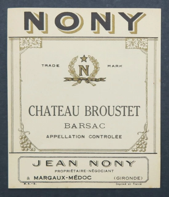 ETIQUETTE CHATEAU BROUSTET BARSAC Nony VIN WINE Margaux Médoc label EUR ...