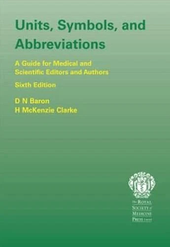 UNITS, SYMBOLS, AND Abbreviations: A Guide for Authors and Edito £2.92 ...
