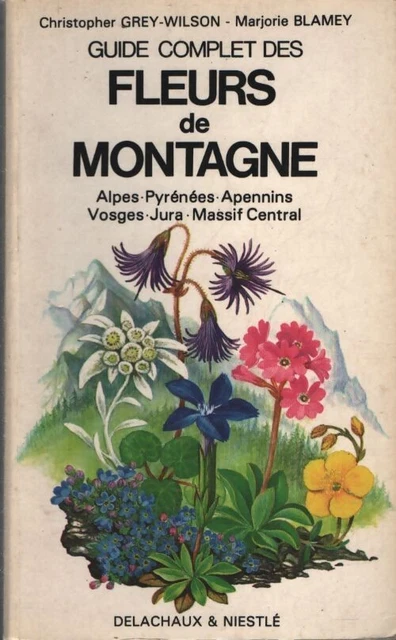 GUIDE COMPLET DES fleurs de montagne ... - Christopher Grey ...