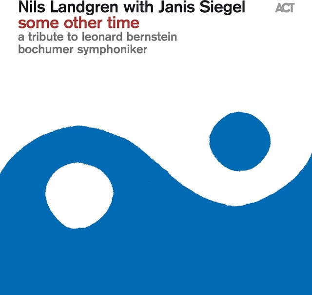 NILS LANDGREN SOME Other Time: A Tribute To Leonard Bernstein (CD) EUR ...