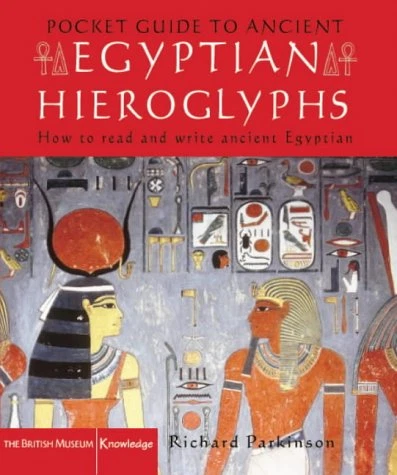 POCKET GUIDE TO Ancient Egyptian Hieroglyphs: How to read and write ...