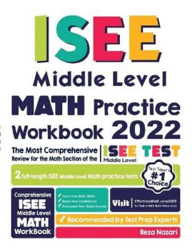 ISEE MIDDLE LEVEL Math Practice Workbook: The Most Comprehensive Review ...