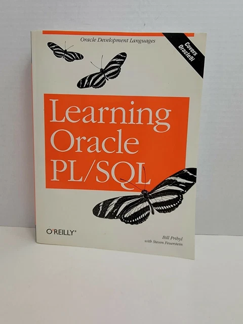 LEARNING ORACLE PL/SQL by Steven Feuerstein and Bill Pribyl $29.99 ...