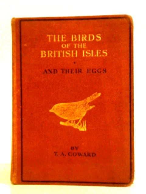 THE BIRDS OF the British Isles (T. A. Coward et A. W. Boyd - 1950) (ID ...