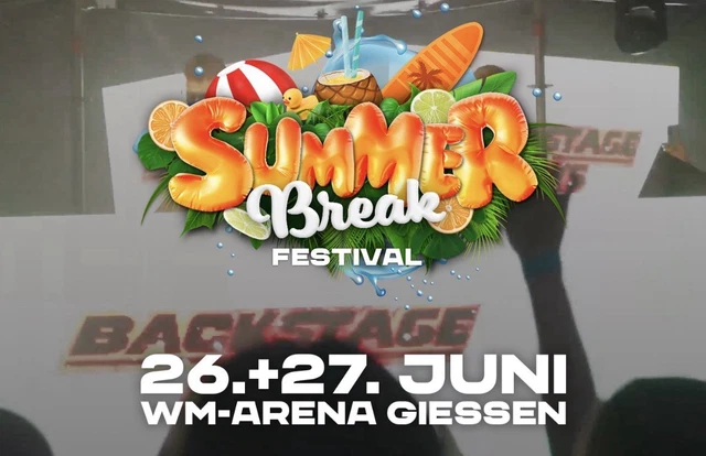 SUMMER BREAK FESTIVAL 2026 Backstage 2 Tickets 26. Juni WM-Arena Gießen ...