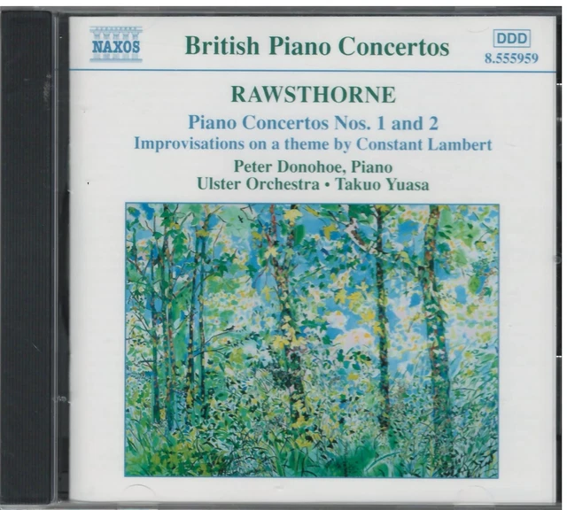RAWSTHORNE: PIANO CONCERTOS Numéro. 1 Et 2, Improvisations sur Un Thème ...