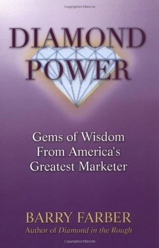 BARRY FARBER DIAMOND Power Gems of Wisdom from America's Greatest ...