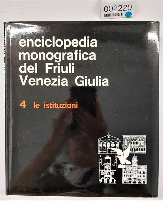 EBOND ENCICLOPEDIA MONOGRAFICA del Friuli Venezia Giulia vol.4 Libro ZA ...