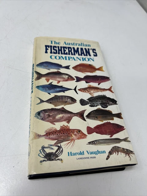 VINTAGE BOOK THE Australian Fishermans Companion Vaughan 1982 Fishing ...