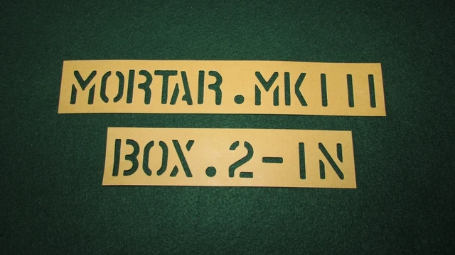 BRITISH WWII 2& Mortar Box Stencil. MORTAR.MKIII BOX.2-IN 1” Letters £9 ...