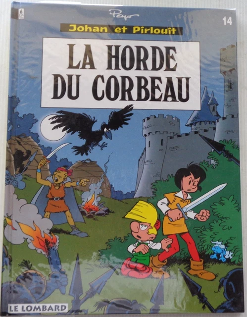 DÉDICACE ALAIN MAURY JOHAN et PIRLOUIT la Horde du Corbeau N°14 EO 1994 ...