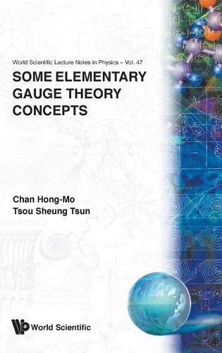 HONG-MO CHAN SHEUNG Tsun Tsou Some Elementary Gauge Theory Concepts ...