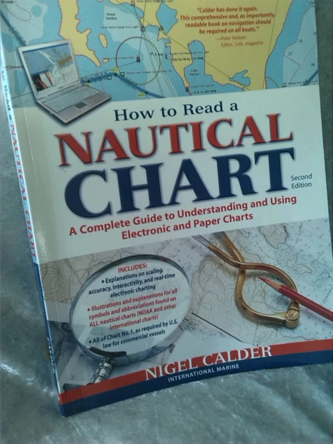 HOW TO READ a Nautical Chart, 2nd Edition (Incl. Calder** £15.00 ...