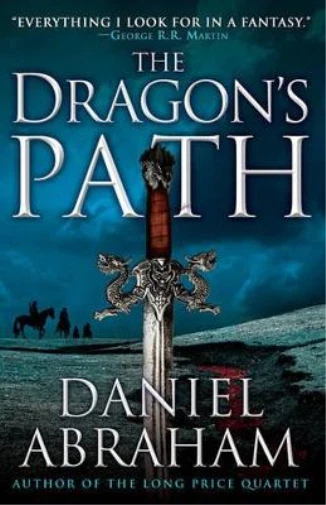 DANIEL ABRAHAM THE Dragon's Path (Poche) Dagger and the Coin EUR 27,05 - PicClick FR